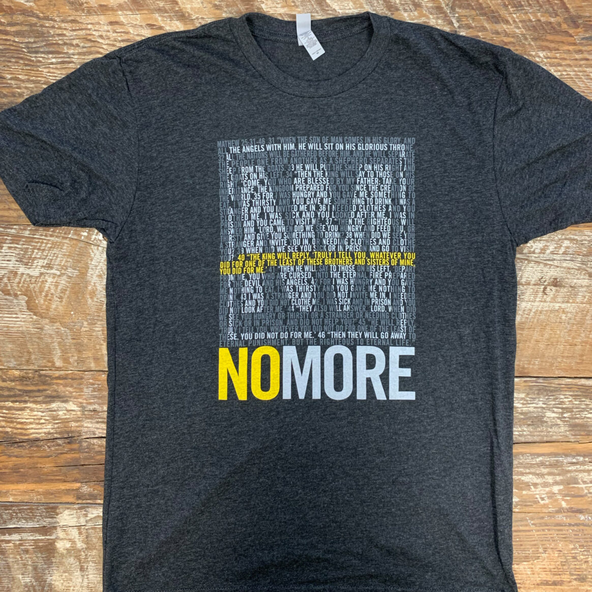 NM Matt 25 Scripture T-Shirt - The No More Foundation | A Non-Profit ...